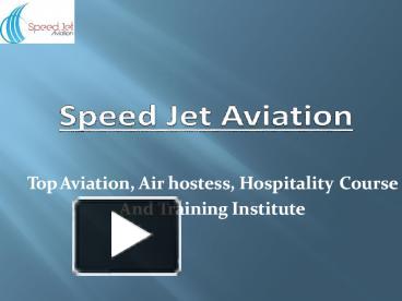 PPT – Air Hostess Training Institute (1) PowerPoint presentation | free ...