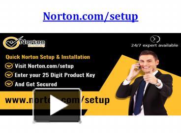 norton.com/setup - How to install Norton Setup package from setup file ...