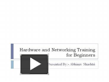 Hardware and Networking Training for Beginners presentation | free to ...