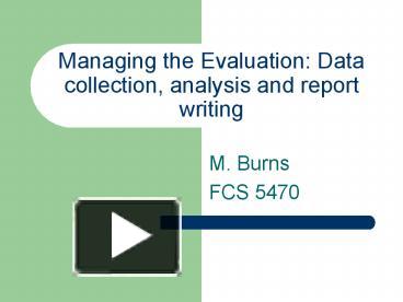 PPT – Managing the Evaluation: Data collection, analysis and report ...