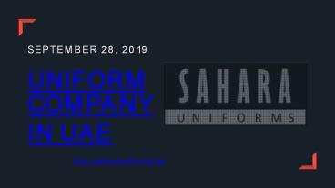 Best Uniform Tailoring in Dubai – Sahara Uniforms presentation | free ...