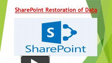 SharePoint Restoration of Data presentation | free to download