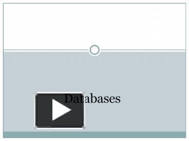 PPT – Databases PowerPoint presentation | free to view - id: 8e4a-NDQzM