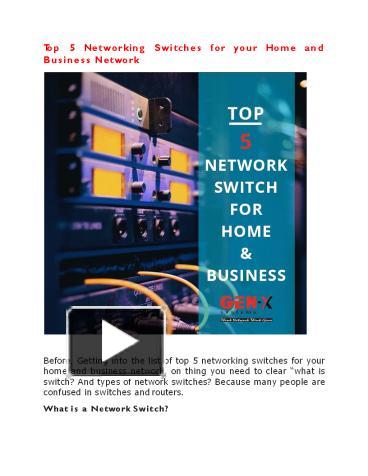 Top 5 Networking Switches for home and Business Network presentation ...
