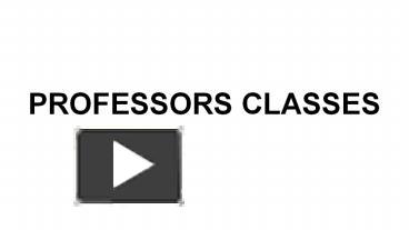 PPT – professor classes PowerPoint presentation | free to download - id ...