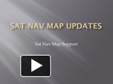 PPT – TomTom sat nav map updates | Update My SatNav PowerPoint ...
