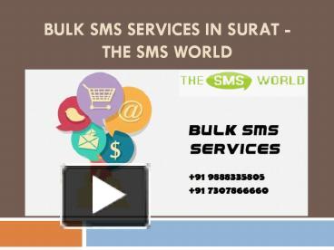 PPT – Bulk SMS Services in Surat - The SMS World PowerPoint ...