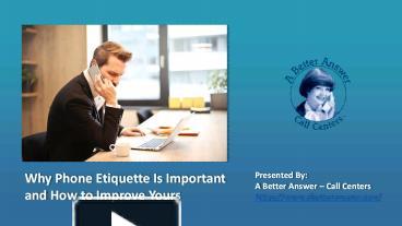 Why Phone Etiquette Is Important and How to Improve Yours - A Better ...
