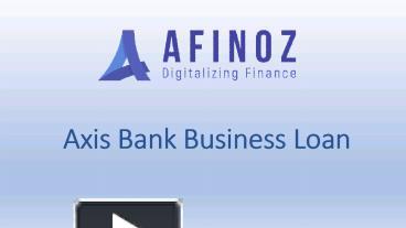Axis Bank Business Loan presentation | free to download
