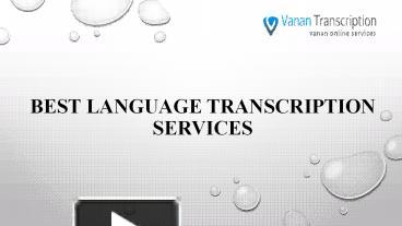 PPT – Best Language Transcription Services PowerPoint presentation ...
