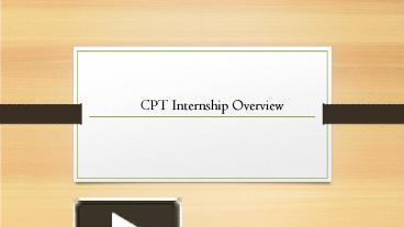 CPT Internship Overview - OPTnation presentation | free to download