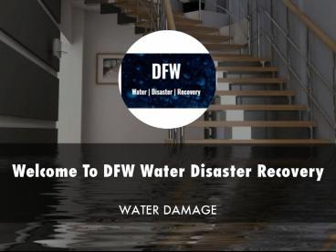 PPT – DFW Water Disaster Recovery Presentation PowerPoint presentation ...