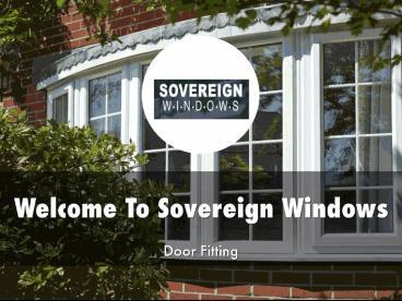 Sovereign Windows Ltd Presentation presentation | free to download