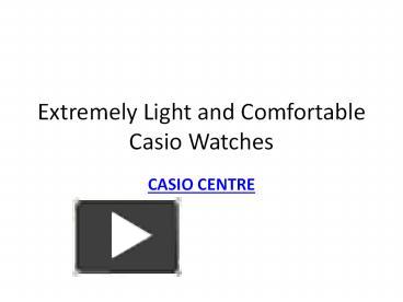 PPT – Casio G-Shock Watches – The Brainchild of Casio (1) PowerPoint ...