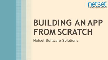 PPT – Building an app from Scratch PowerPoint presentation | free to ...