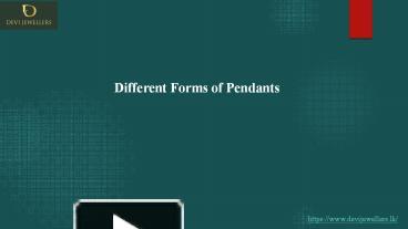 PPT – Different Forms of Pendants PowerPoint presentation | free to ...