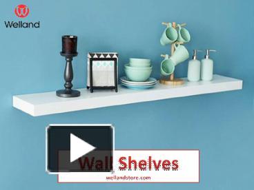 PPT – Wall Shelves PowerPoint presentation | free to download - id ...
