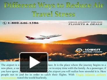 PPT – Different Ways to Reduce Air Travel Stress PowerPoint ...