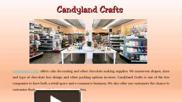 Best Chocolate Packaging Online - Candyland Crafts presentation | free ...