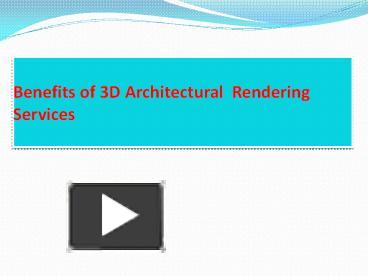 PPT – 3D Architectural Rendering Services PowerPoint presentation ...