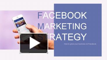 PPT – Facebook Marketing Strategy | SMBELAL.COM PowerPoint presentation ...