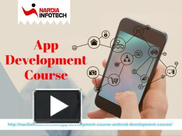 PPT – App Development Course PowerPoint presentation | free to download ...