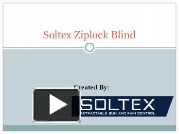 PPT – Ziplock Blinds PowerPoint presentation | free to download - id ...