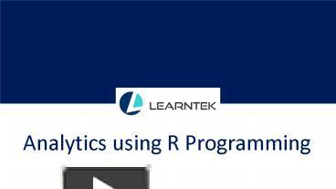 PPT – Analytics using R Programming PowerPoint presentation | free to ...