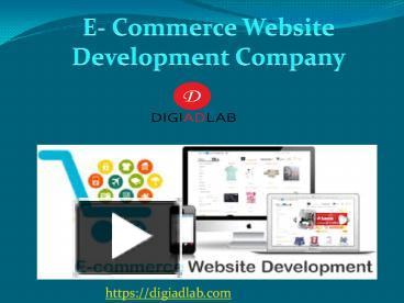 PPT – E-commerce Website Development Company PowerPoint presentation ...