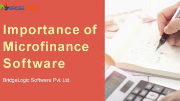 Know The Importance of Microfinance Software presentation | free to ...