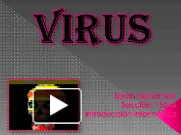 PPT – VIRUS PowerPoint presentation | free to download - id: 8e9522-ODllM