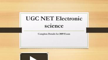 UGC NET Electronic Science presentation | free to download