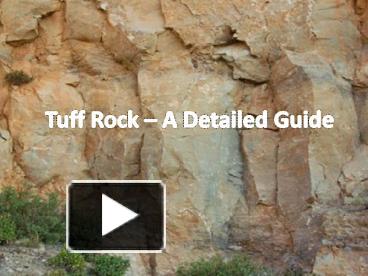 Tuff Rock – A Detailed Guide presentation | free to download