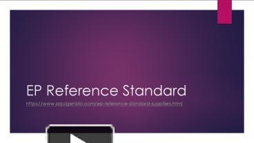 EP Reference Standard presentation | free to download
