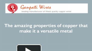 PPT – The amazing properties of copper PowerPoint presentation | free ...
