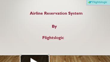 PPT – Airline Reservation System PowerPoint presentation | free to ...