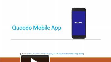 Introducing the New Quoodo Mobile App presentation | free to download
