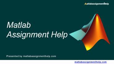 PPT – matlab assignment help from experts PowerPoint presentation ...