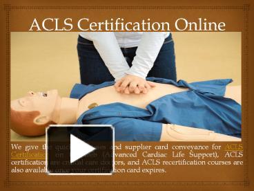 PPT – ACLS Recertification Course Online PowerPoint presentation | free ...
