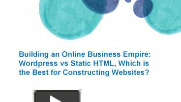 PPT – Wordpress vs Static HTML PowerPoint presentation | free to ...