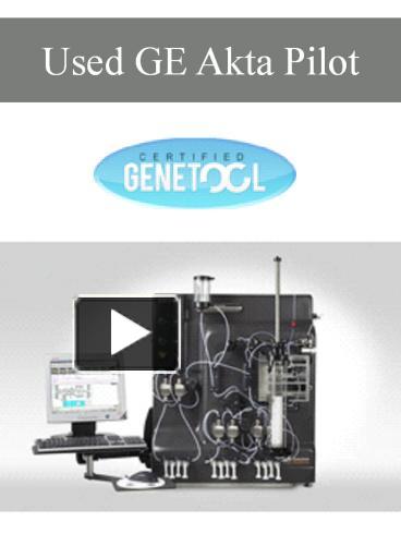 Used GE Akta Pilot presentation | free to download