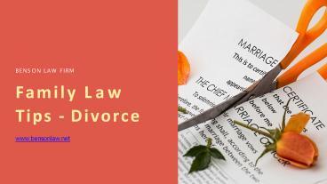 Family Law Tips - Divorce presentation | free to download