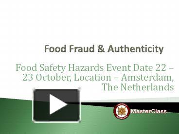 Food Fraud & Authenticity training presentation | free to download