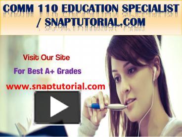 COMM 110 Education Specialist / snaptutorial.com presentation | free to ...