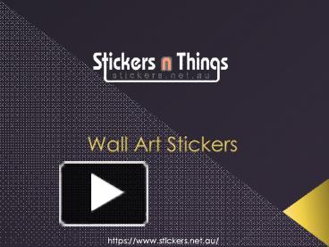 PPT – Wall Art Stickers PowerPoint presentation | free to download - id ...
