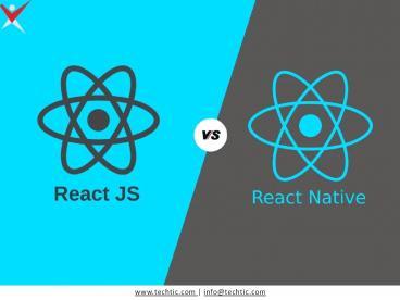 ReactJS Vs React Native: Understanding Differences, Advantages ...