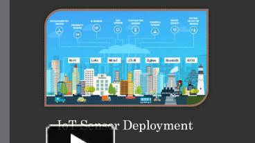 IoT Sensor Deployment Challenges & How To Resolve Those presentation ...