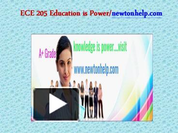 PPT – ECE 205 Education is Power/newtonhelp.com PowerPoint presentation ...