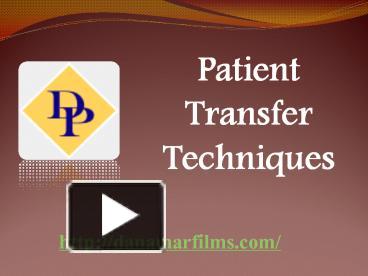 Patient Transfer Techniques presentation | free to download