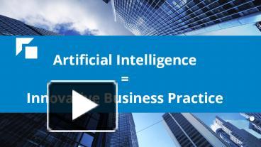 Artificial intelligence = innovative business practice presentation ...